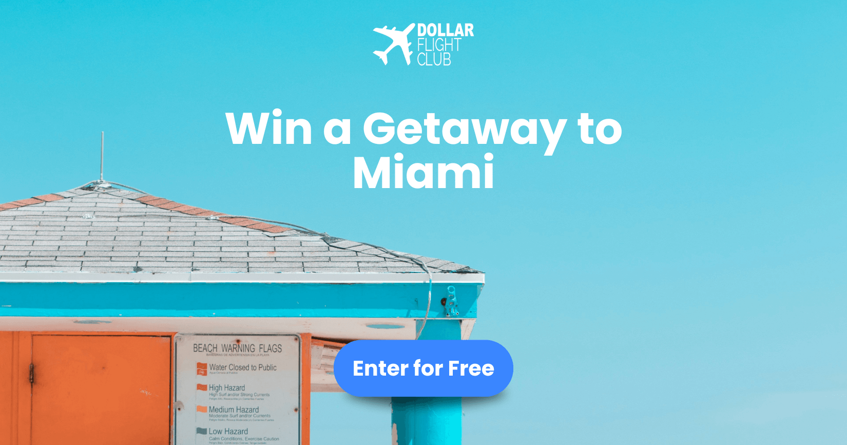 Getaway to Miami Giveaway - Dollar Flight Club